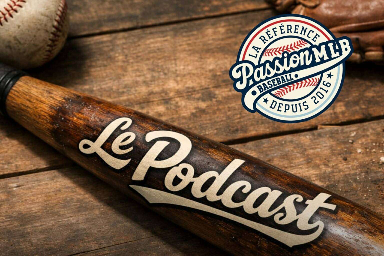 Podcast - PassionMLB